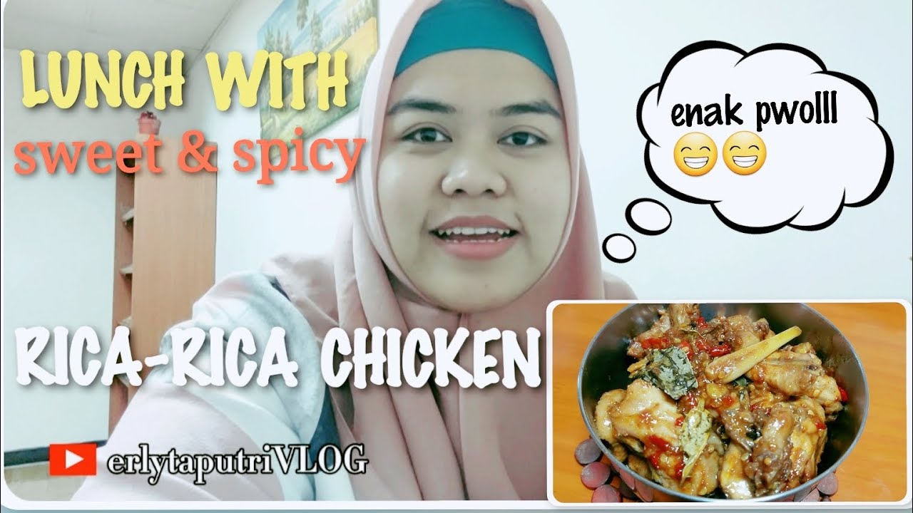 MAKAN SIANG MENU NYA AYAM RICA-RICA PEDAS MANIS - YouTube