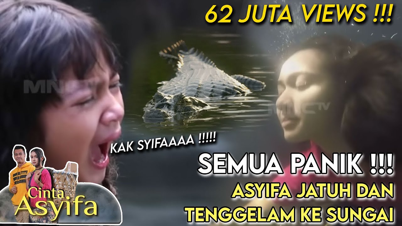 SEMUA PANIK !!! Asyifa Jatuh dan Tenggelam Ke Sungai | CINTA ASYIFA ...
