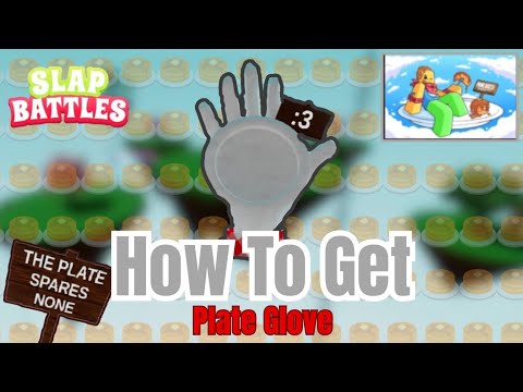 How to Get + Showcase Plate Glove in Slap Battles - YouTube