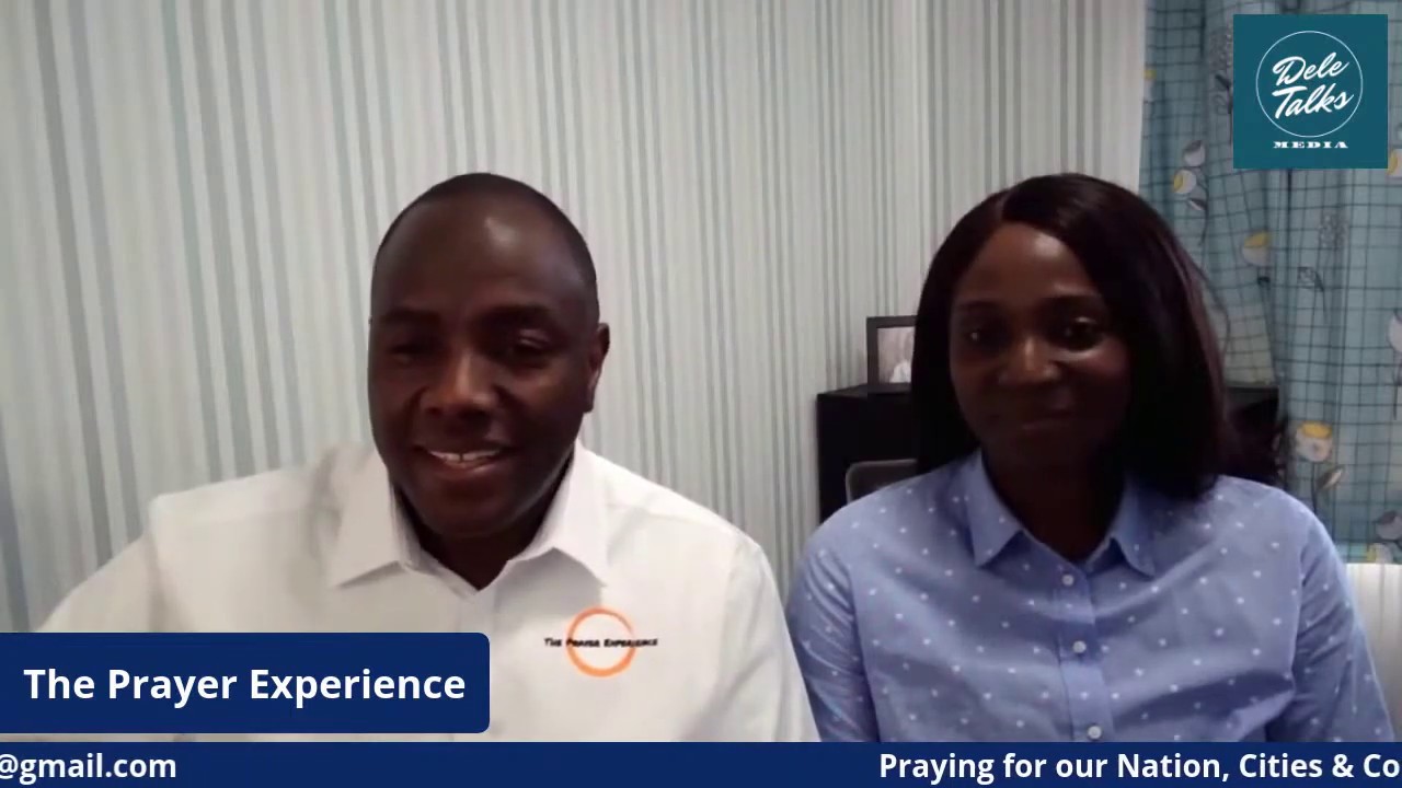 The Prayer Experience (2pm) Sat 30th May 2020 with Dele & Dumebi Oderinde - YouTube