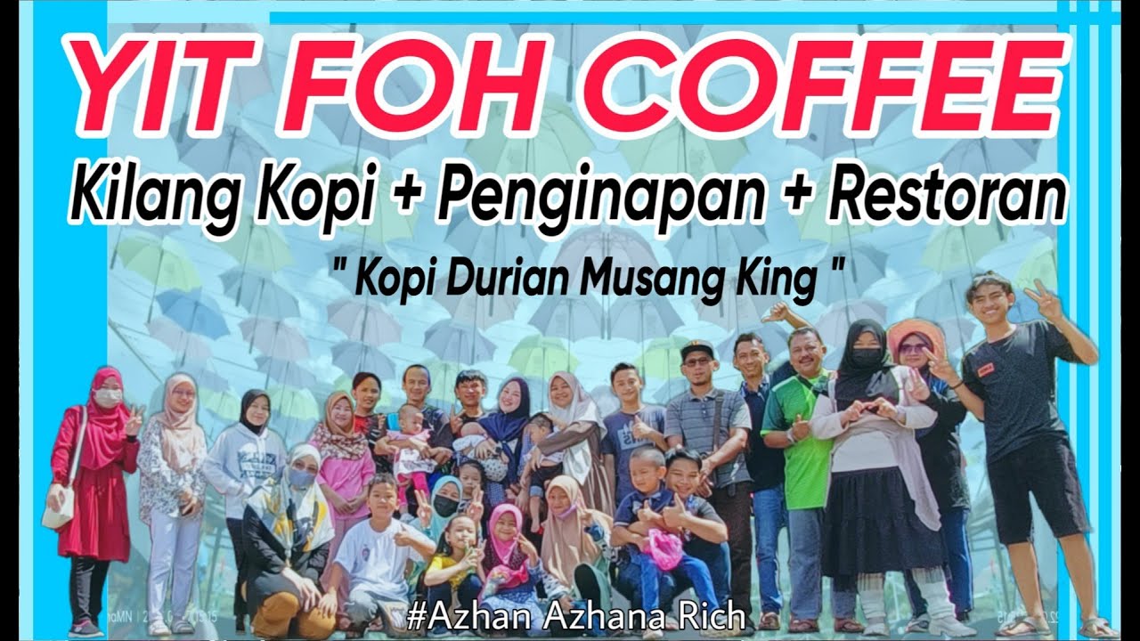Review Yit Foh Coffee Penginapan Kilang Restoran -Azhan Azhana Rich ...