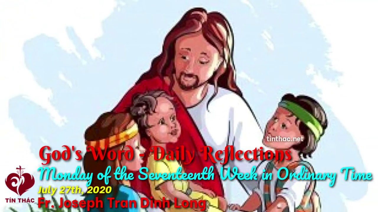Daily Bread Monday July 27th - 2020 Fr. Joseph Tran Dinh Long - YouTube