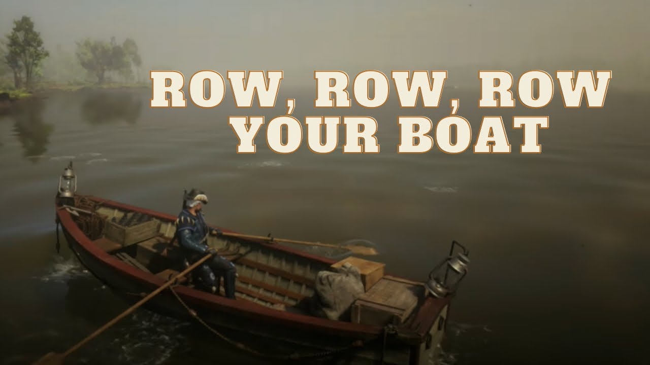 Row, Row, Row Your Boat | Red Dead Online - YouTube