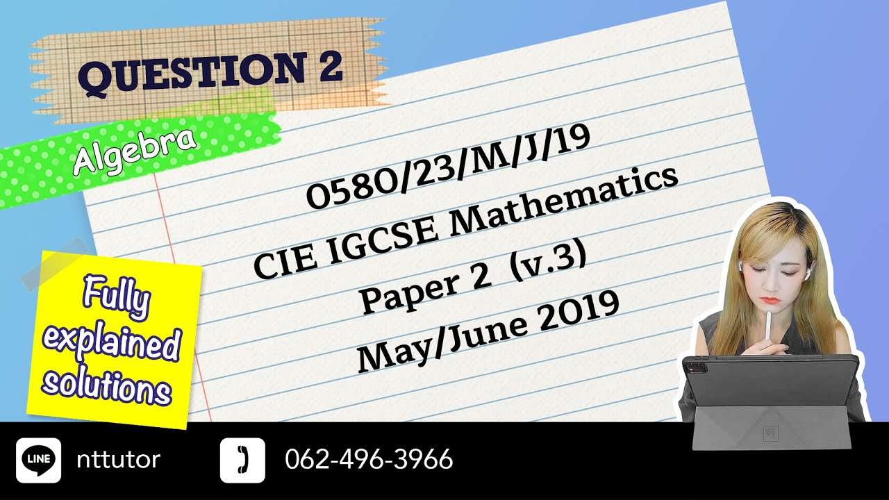 0580/23/M/J/19 [Question 2] CIE IGCSE Mathematics Paper 2 May/June 2019 ...