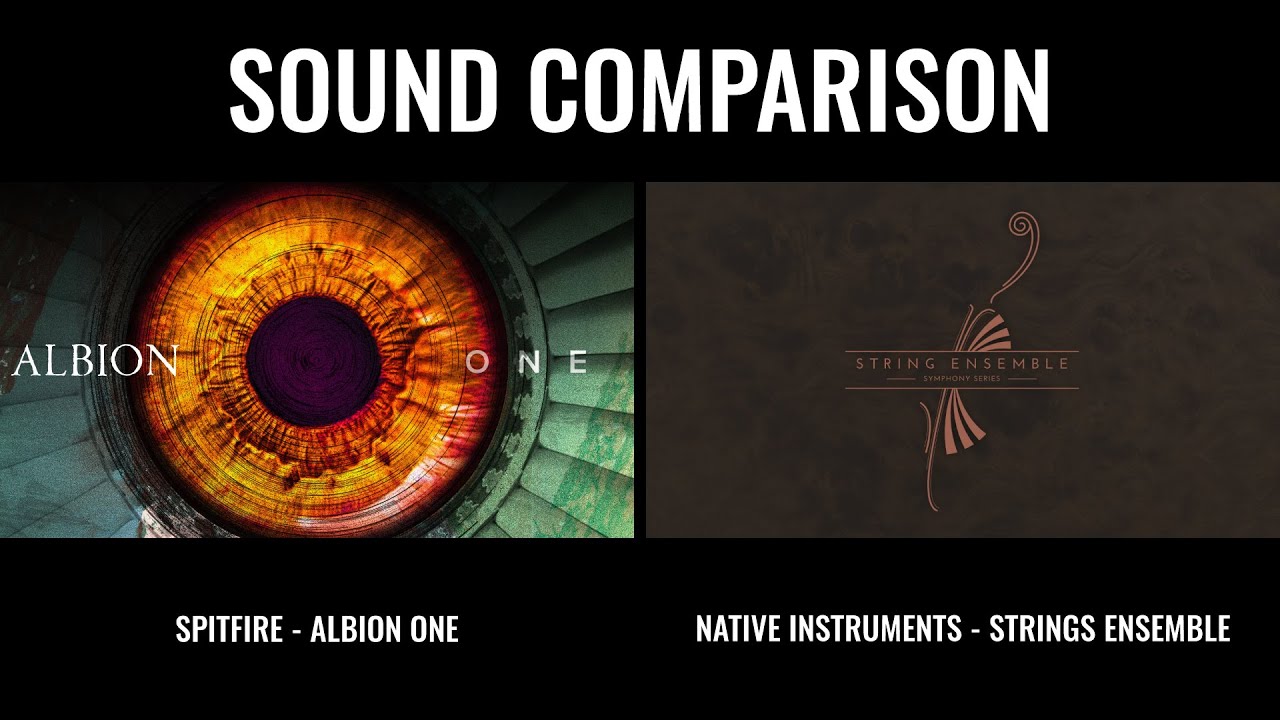 Spitfire Albion One VS Native Instruments Strings Ensemble - YouTube