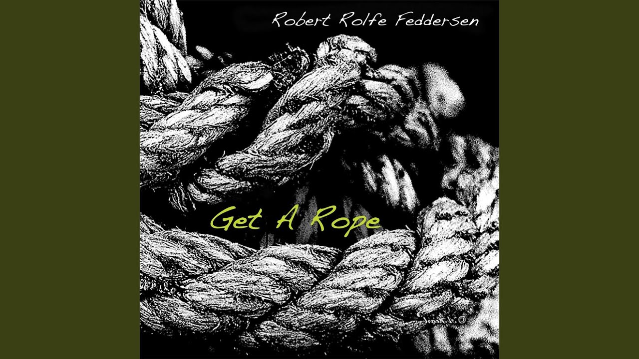 Get a Rope - YouTube