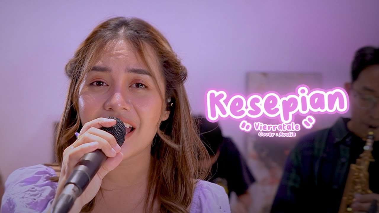 Vierratale - Kesepian (Live Cover by Avolia) - YouTube