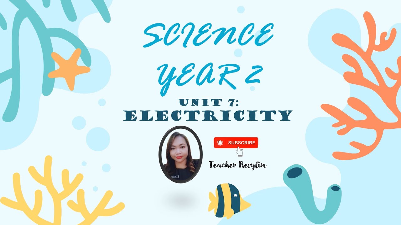 SCIENCE DLP YEAR 2: UNIT 7 - ELECTRICITY - YouTube