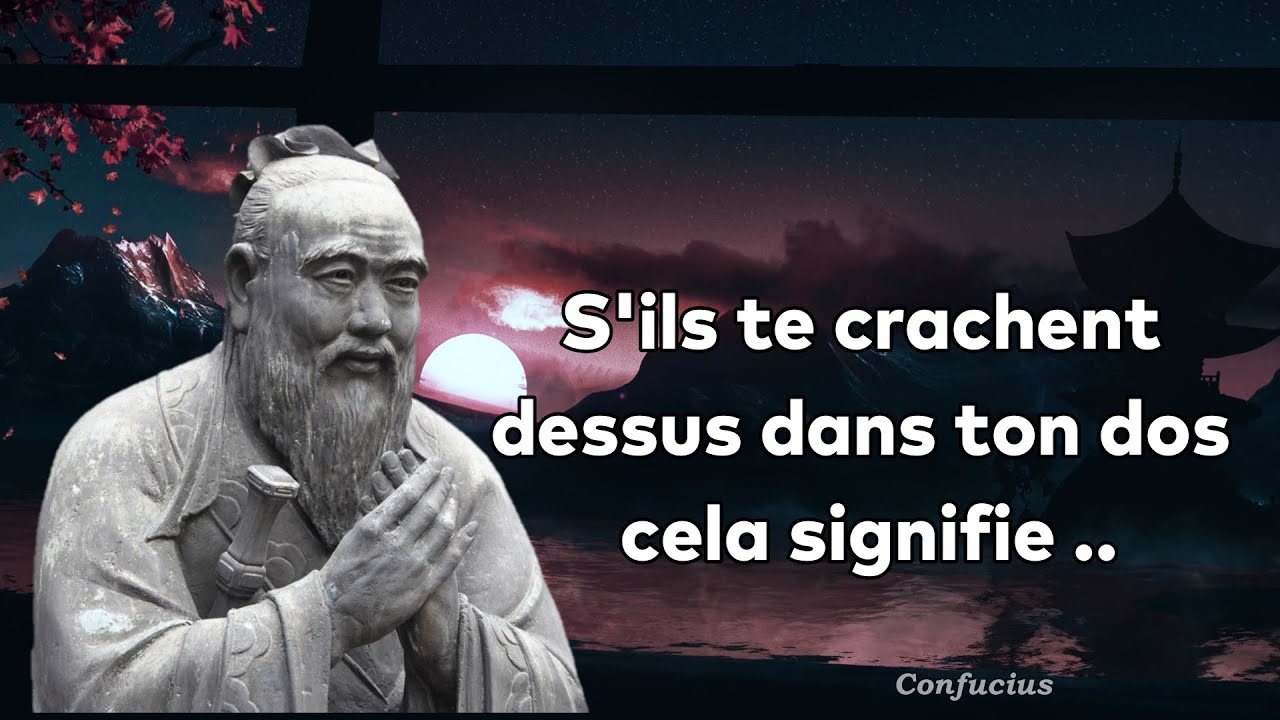 Les meilleures Citations Inspirantes de Confucius .. À méditer - YouTube