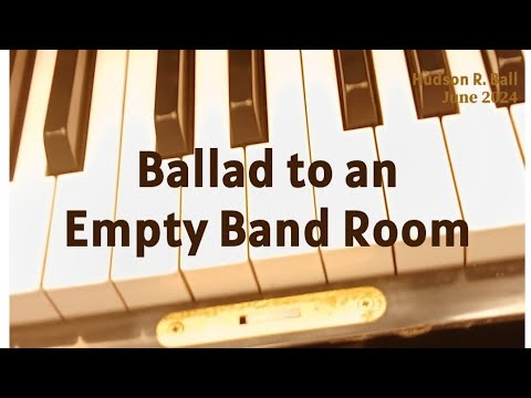Ballad to an Empty Band Room- -Live Recording - YouTube
