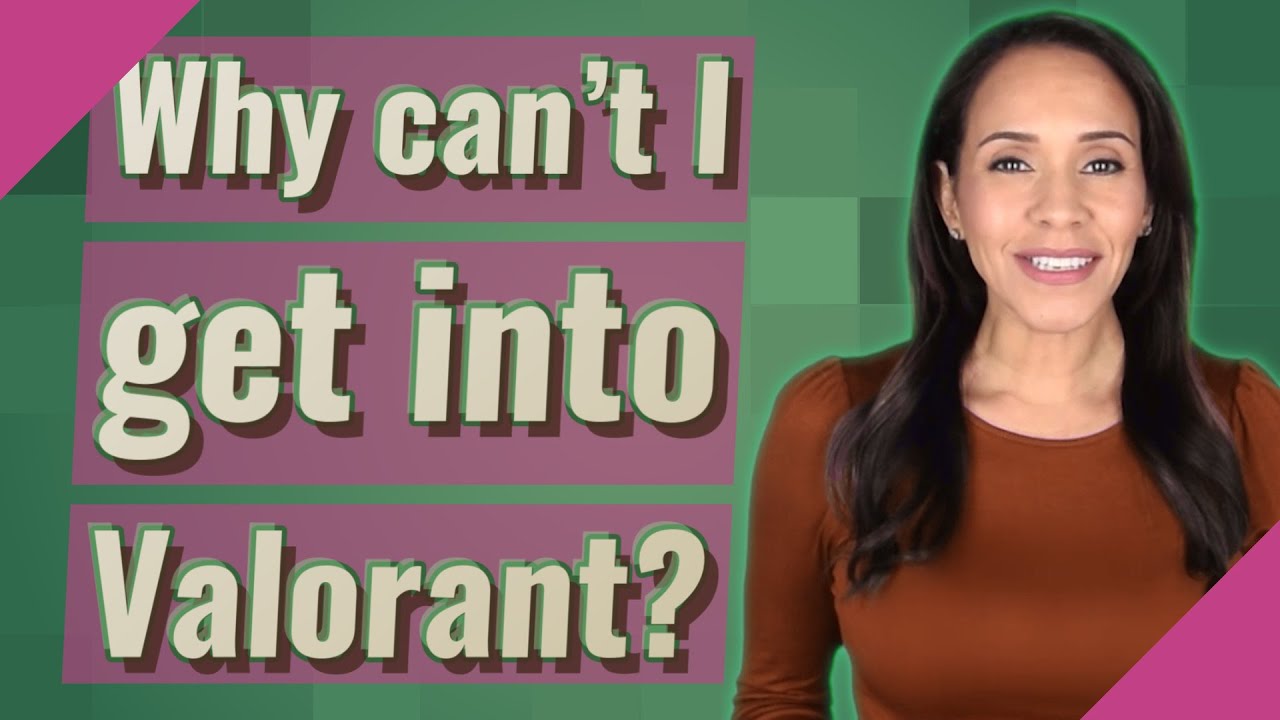 Why Can t I Get Into Valorant YouTube why-can-t-i-get-into-valorant-youtube
