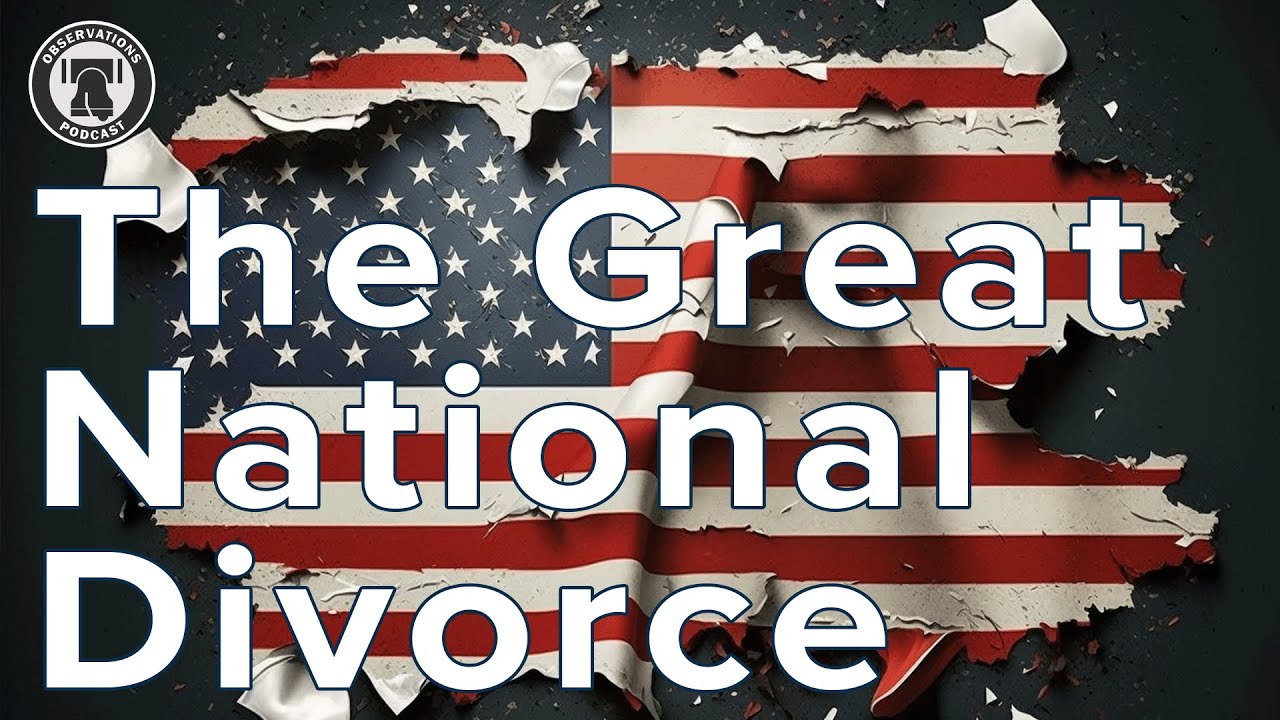 The Great National Divorce - YouTube