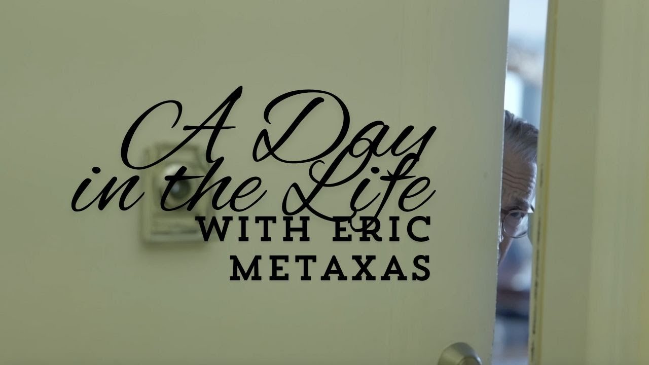 A Day In The Life with Eric Metaxas - YouTube