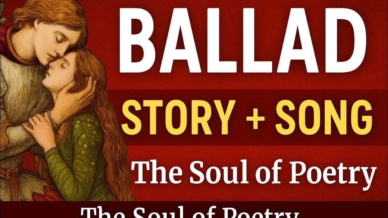 What Is a Ballad? The Soul of Storytelling in Verse - YouTube