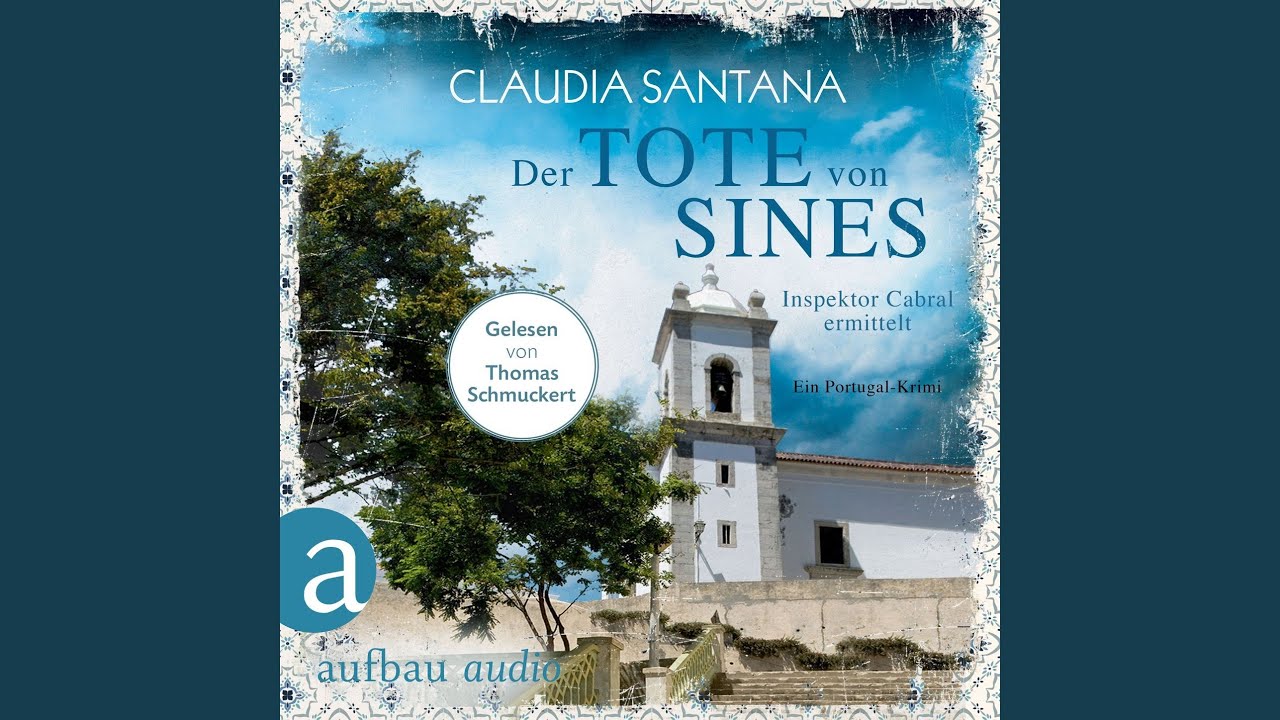 Teil 105 - Der Tote von Sines - Portugiesische Ermittlungen, Band 1 - YouTube