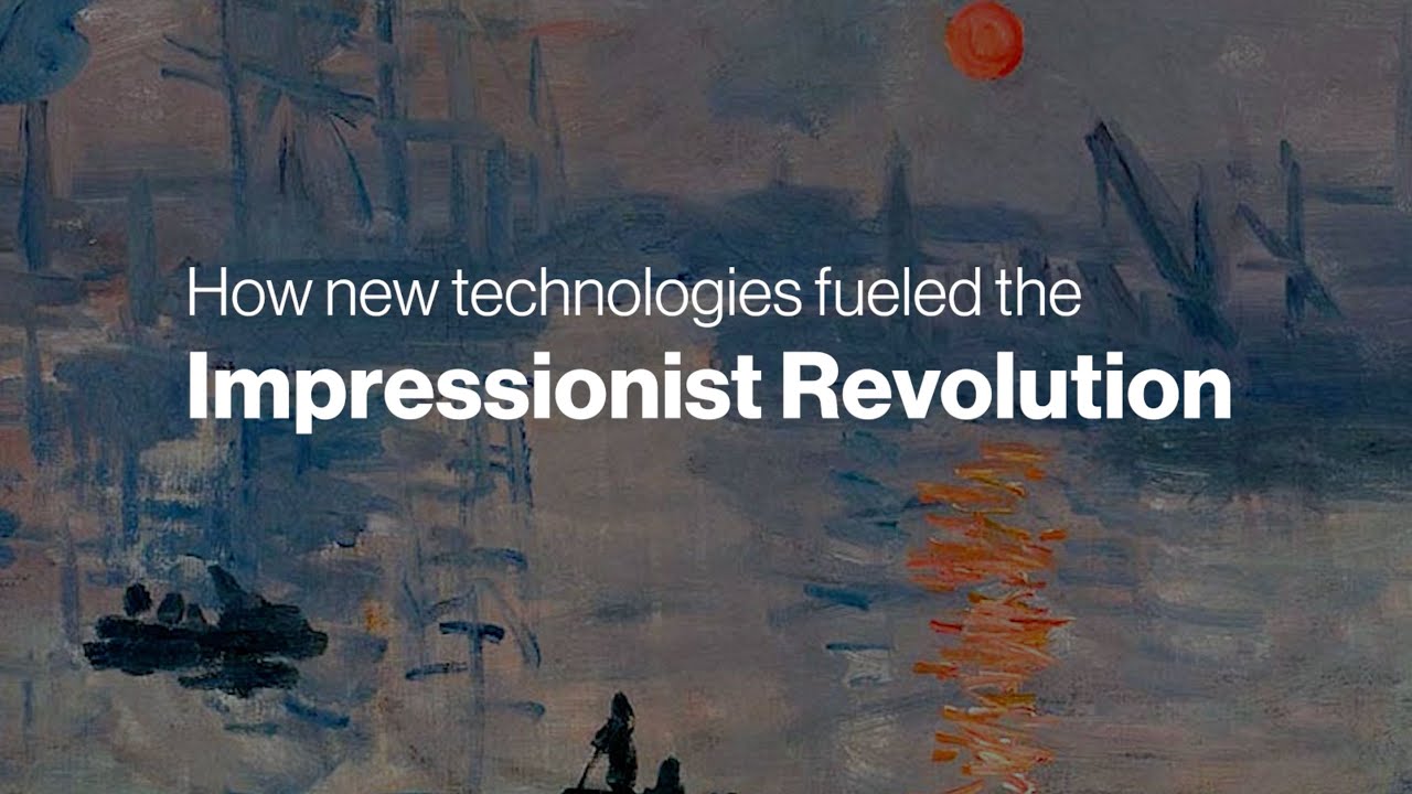 How New Technologies Fueled the Impressionist Revolution - YouTube