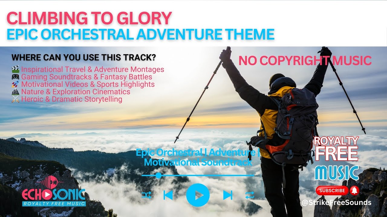 Climbing to Glory | Epic Orchestral Adventure Theme | Royalty Free ...
