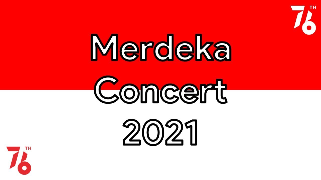 Merdeka Concert 2021 - Konser Online - YouTube