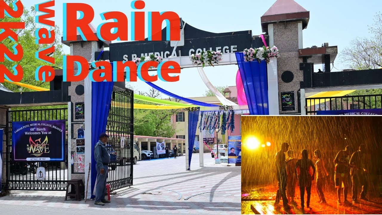 Rain Dance 💦 Sp medical college bikaner wave 2k22 |सरदार पटेल मेडिकल ...