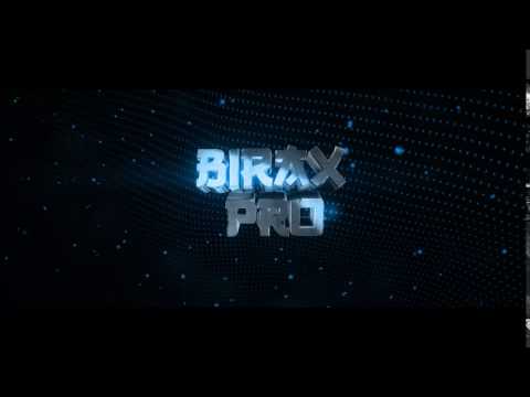BiRaX İntro #1