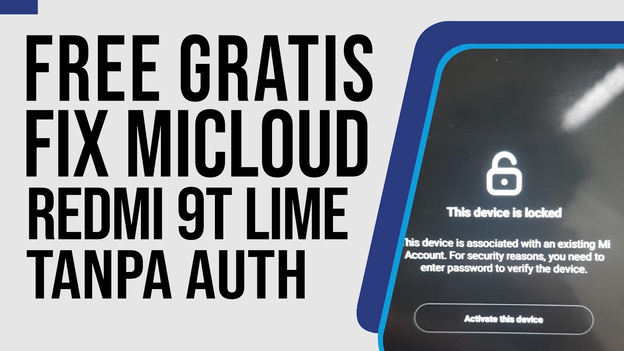 How To Unlock Mi Account Redmi 9T Lime | Hapus Micloud Redmi 9 Power ...