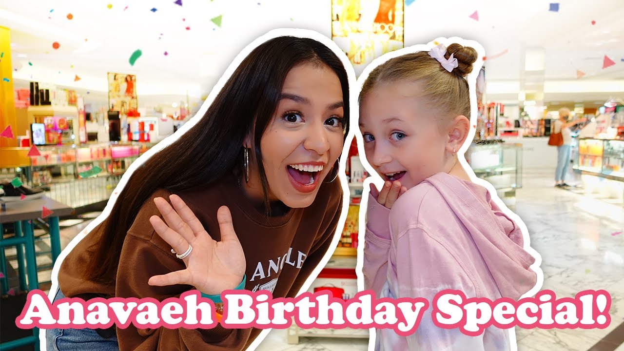 Anavaeh's Birthday Special! | Is She Sick? - YouTube