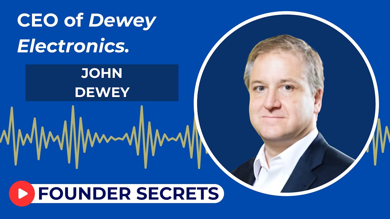 E81 Navigating the Defense Industry with John Dewey, CEO of Dewey ...