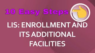 10 Easy Steps in LIS Enrolment of Learner