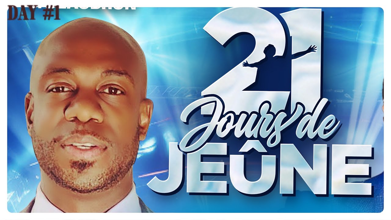 DAY 16 OF 21-FASTING | Jeûne Et Prière-“ENPOSIB-POSIB”-Living Faith ...