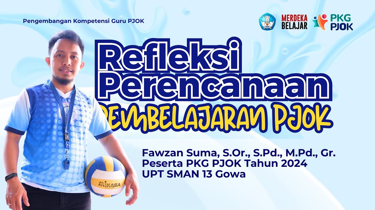 MODUL 1.6 I REFLEKSI - PERENCANAAN PEMBELAJARAN PJOK I PKG PJOK ANGKATAN 2 TAHUN 2024 - YouTube