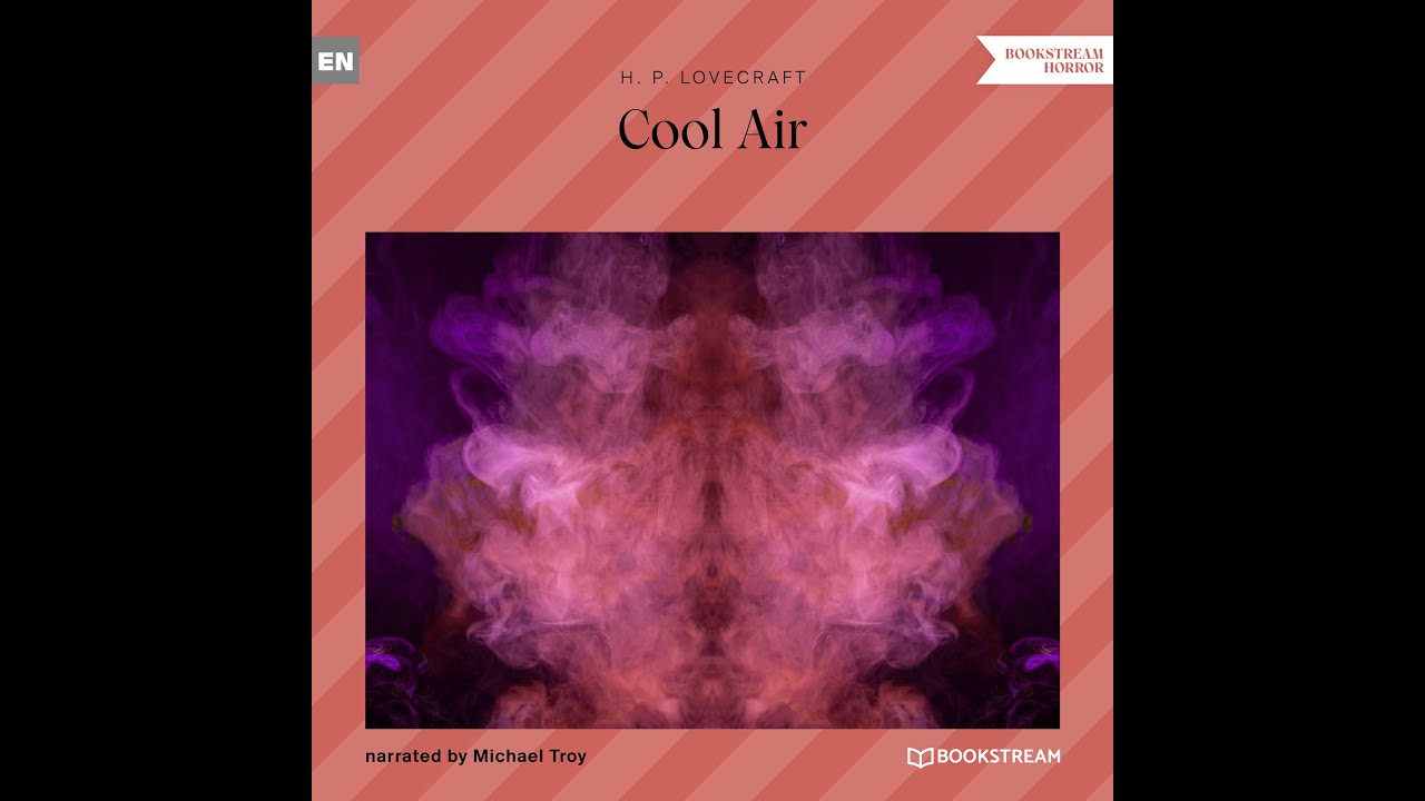 Cool Air – H. P. Lovecraft (Full Horror Audiobook) - YouTube