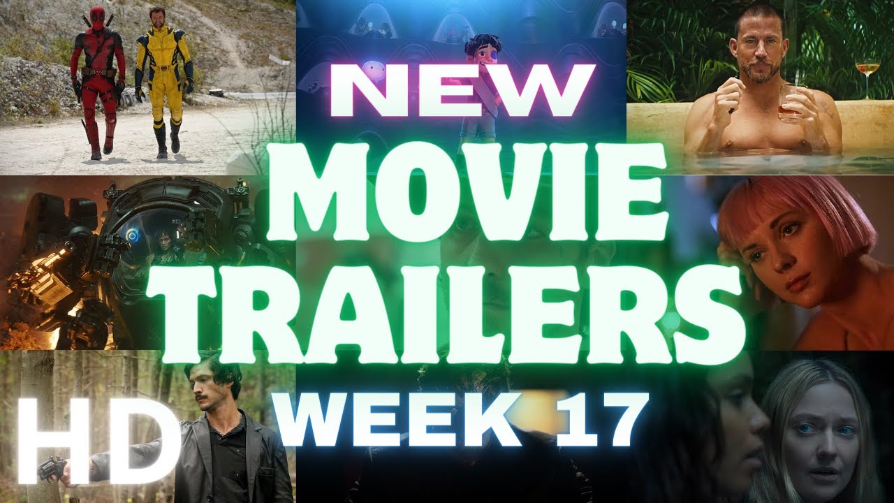 NEW MOVIE TRAILERS | Week 17 ( 21 APRIL - 27 APRIL ) | 2024 - YouTube