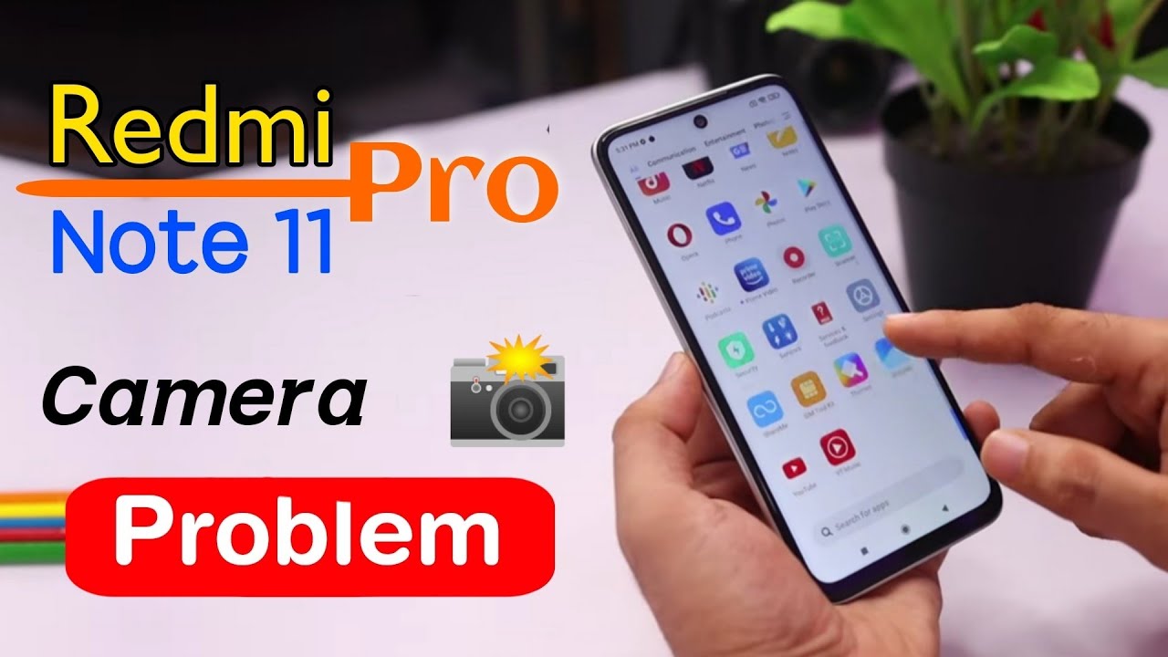How to Fix Camera Problem in Redmi Note 11 Pro | Redmi Note 11 Pro ...