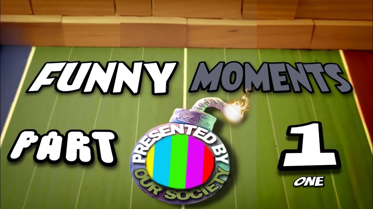 FUNNY MOMENTS PART 1 - YouTube