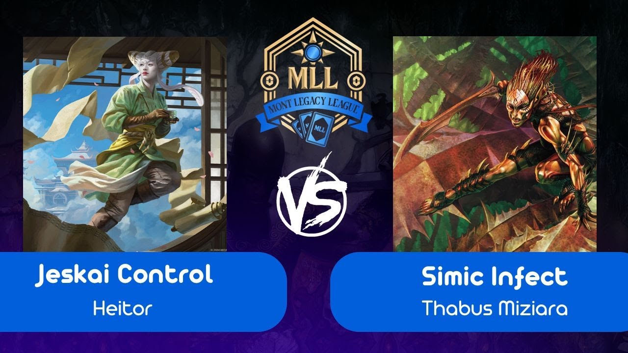 [Legacy na Mont] Jeskai Control VS Simic Infect (R 01 - 14/08/2025 ...