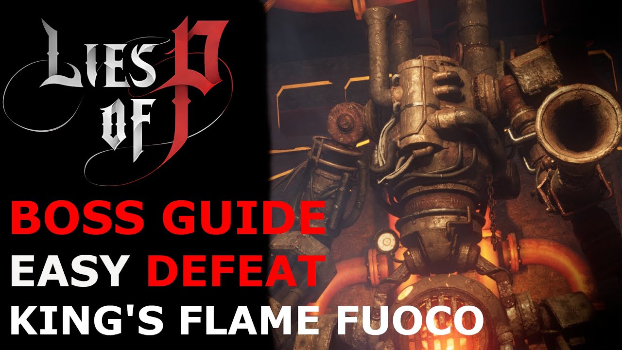 King's Flame Fuoco – EASY BOSS Guide | Lies of P - YouTube