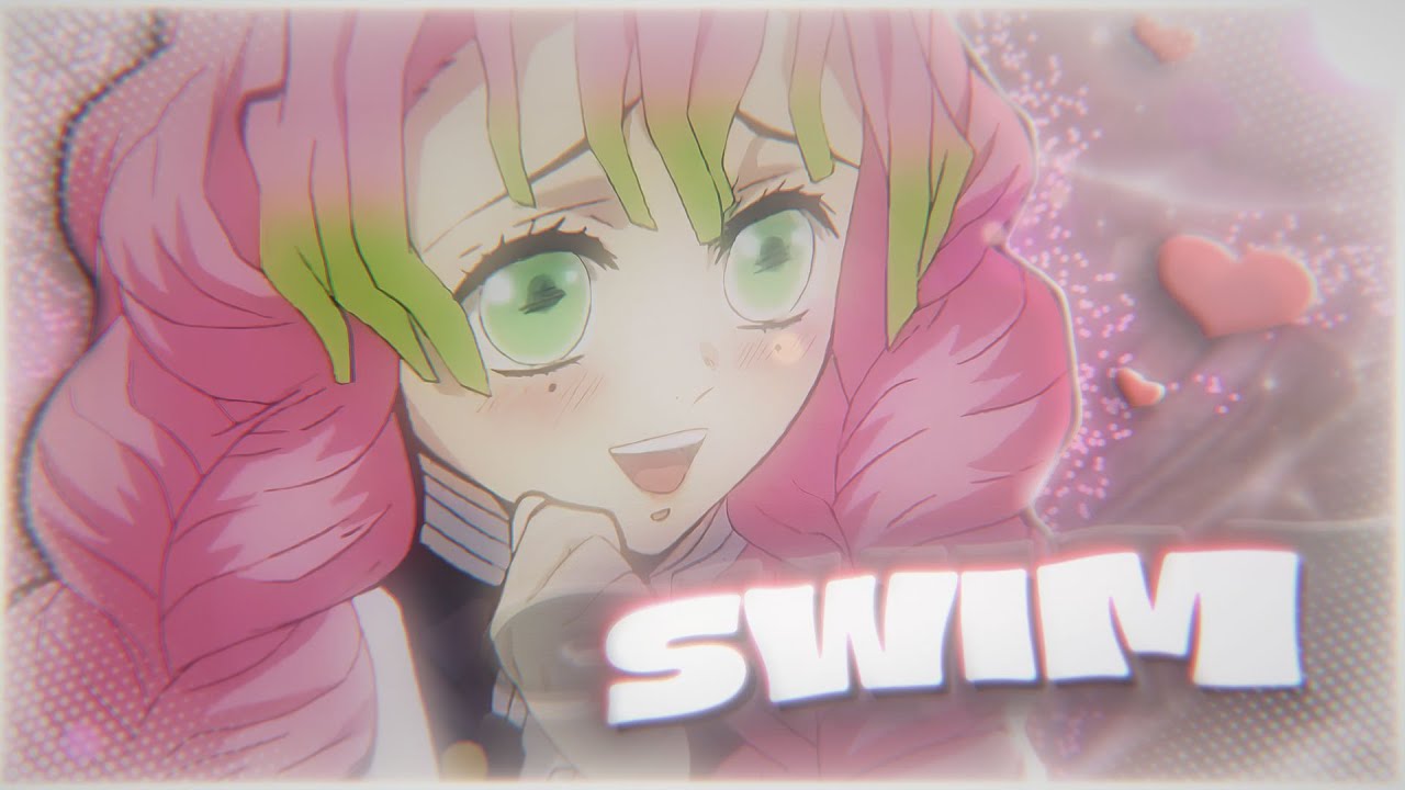 Swim | Demon slayer - [AMV/EDIT] waifus! - YouTube