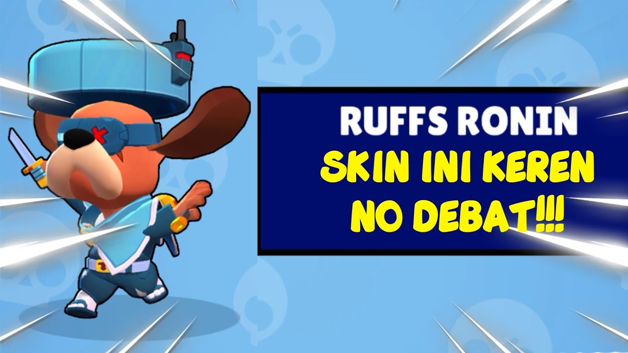RONIN RUFFS KEREN - Brawl Stars Indonesia - YouTube