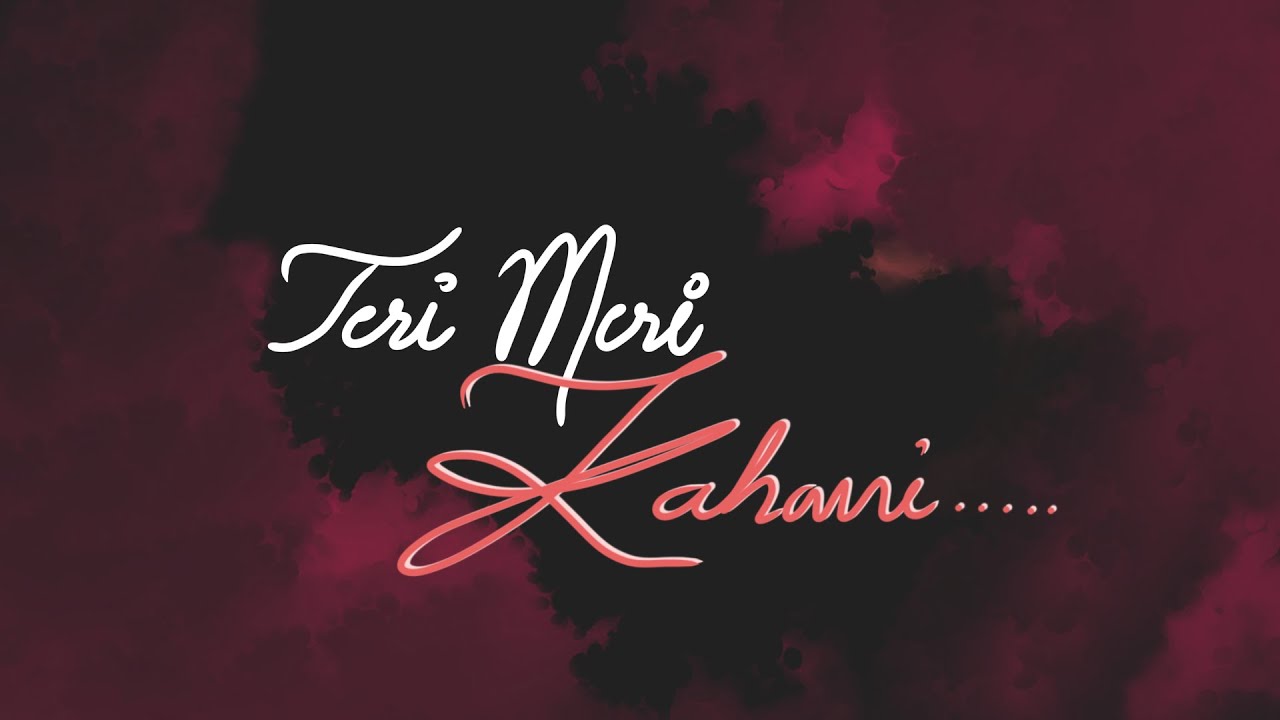 Teri Meri kahani poetry by Navin das.| prod by .Dot start studio ...