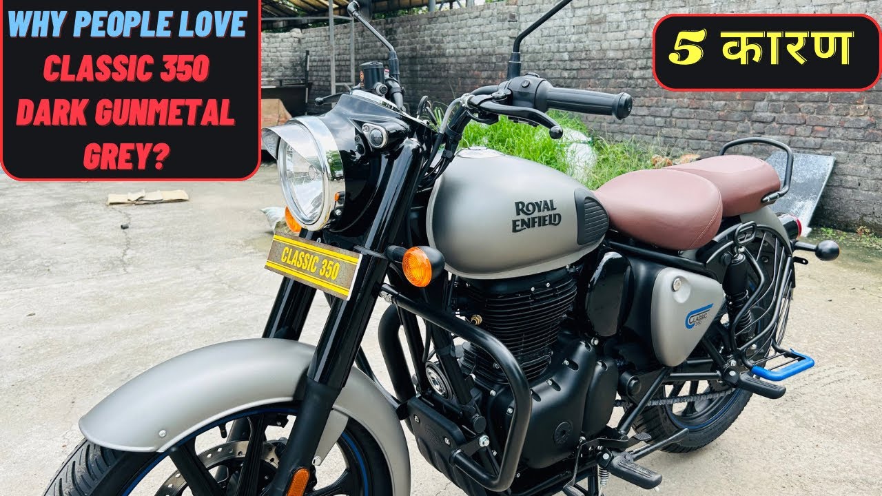 5 Reasons To Buy Classic 350 Dark GunMetal Grey ? - YouTube