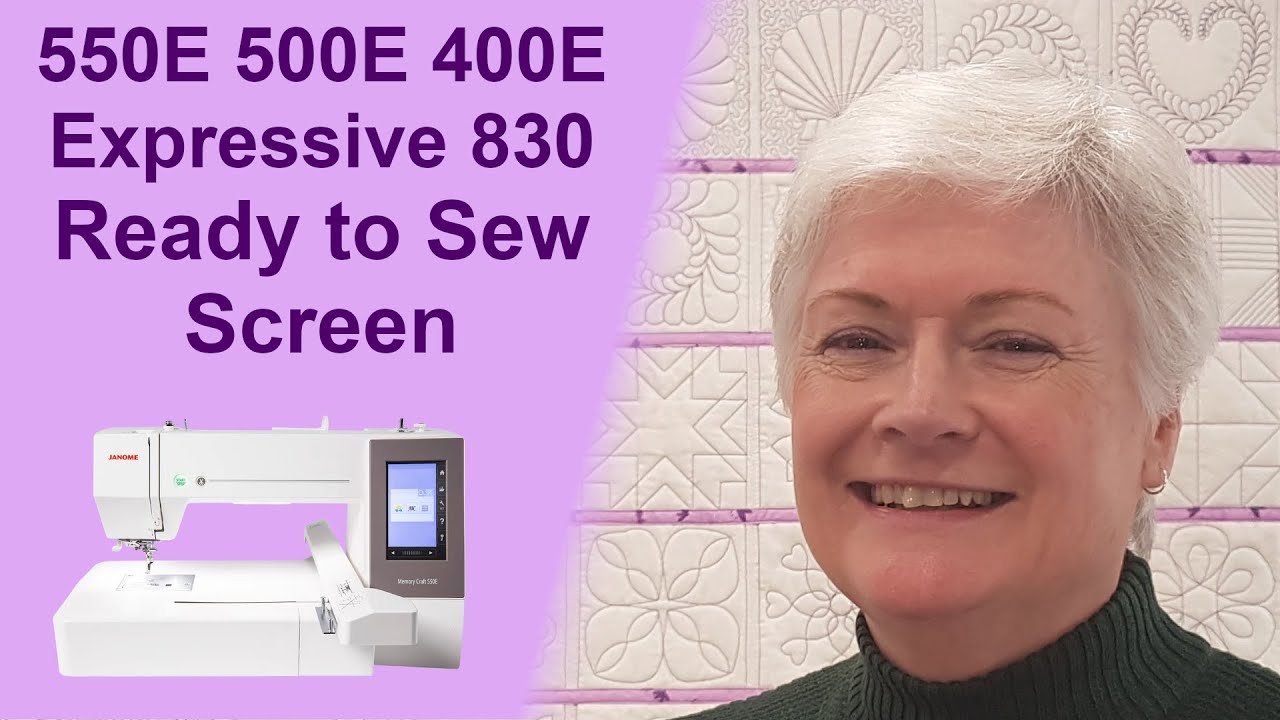 Janome 550E, 500E and 400E | Elna Expressive 830 | Ready to Sew Screen ...