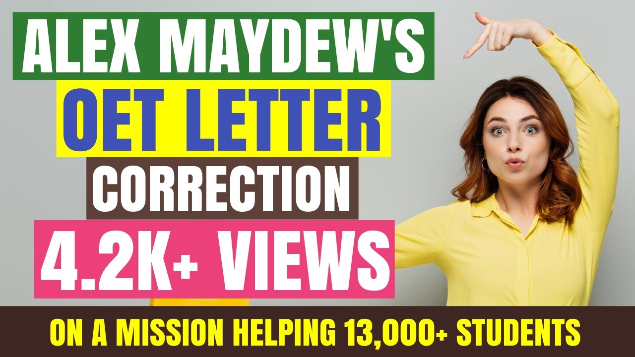 Check Alex Maydew's Hair-raising OET Transfer Letter Correction Now ...