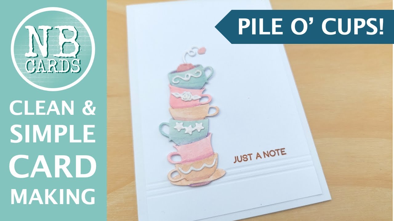 STACK 'EM UP! Use those Cup Dies on A Clean and Simple Notecard [2024/ ...