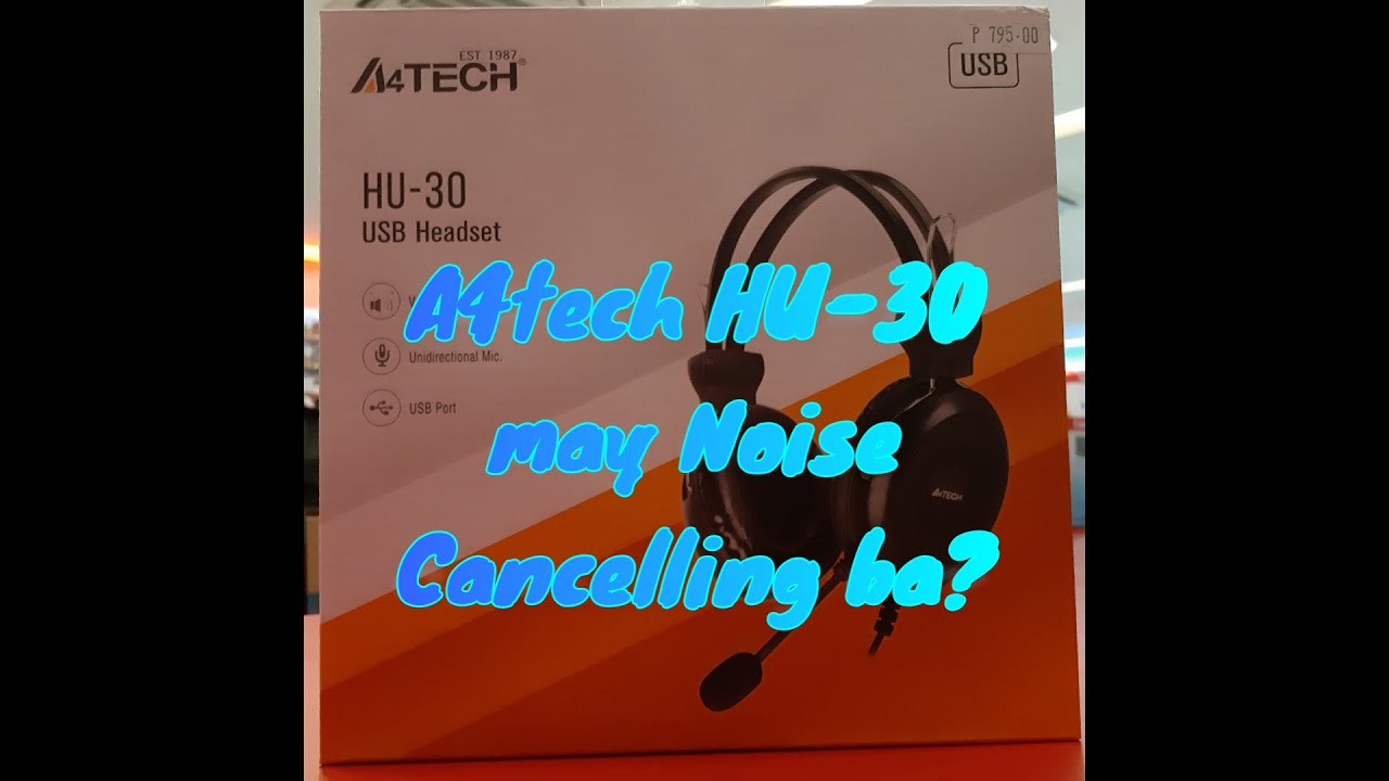 A4tech HU-30 May Noise Cancelling ba? - YouTube