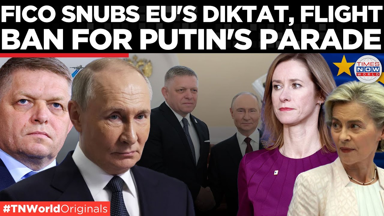 Fico Reroutes Plane After EU Airspace Ban, Stands Beside Putin & Xi in ...