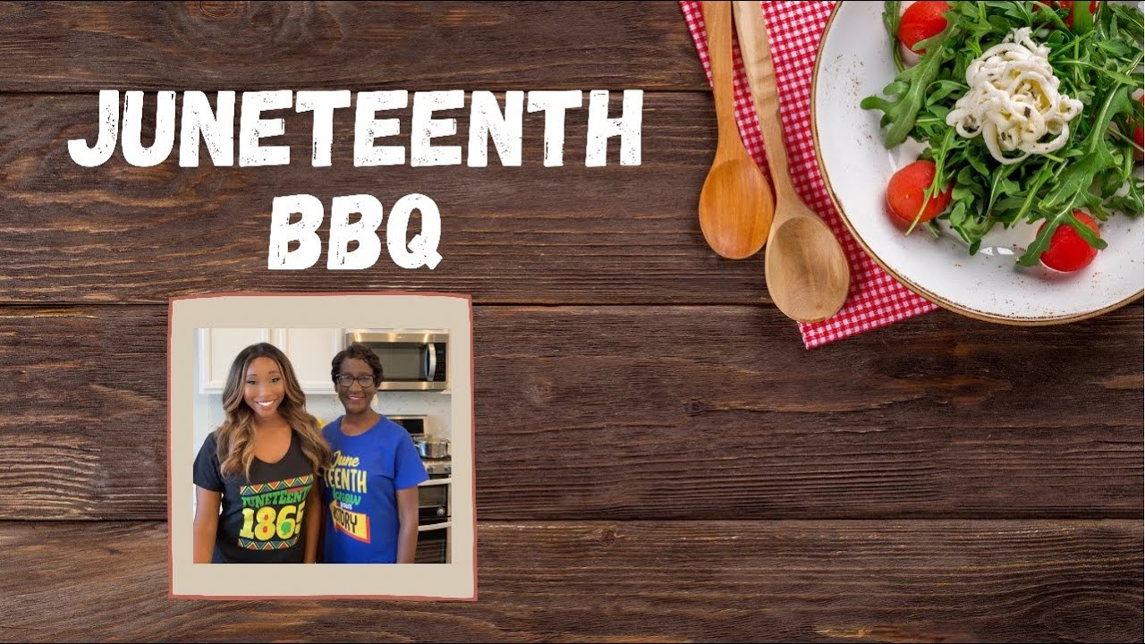 Juneteenth BBQ - YouTube
