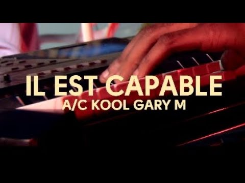 Kool Gary & Judith Muembia - IL EST CAPABLE - Live Recording PARTAGEONS ...