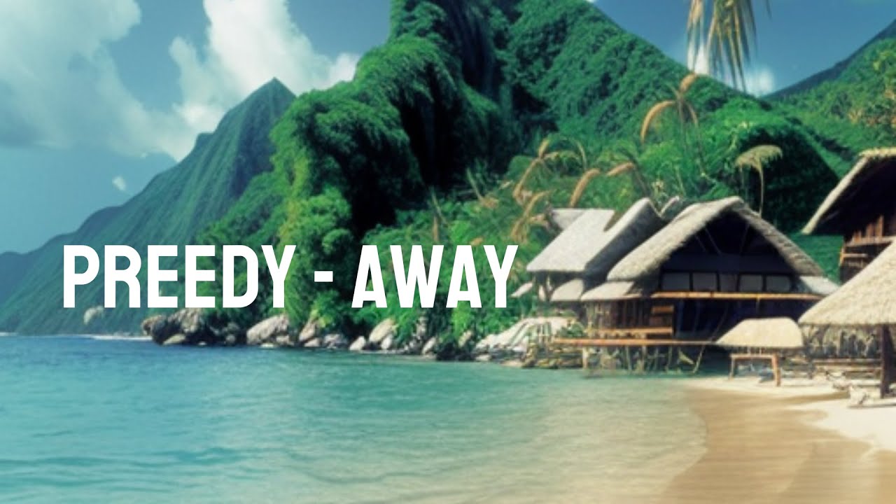 Preedy - Away (Lyric Video) - YouTube