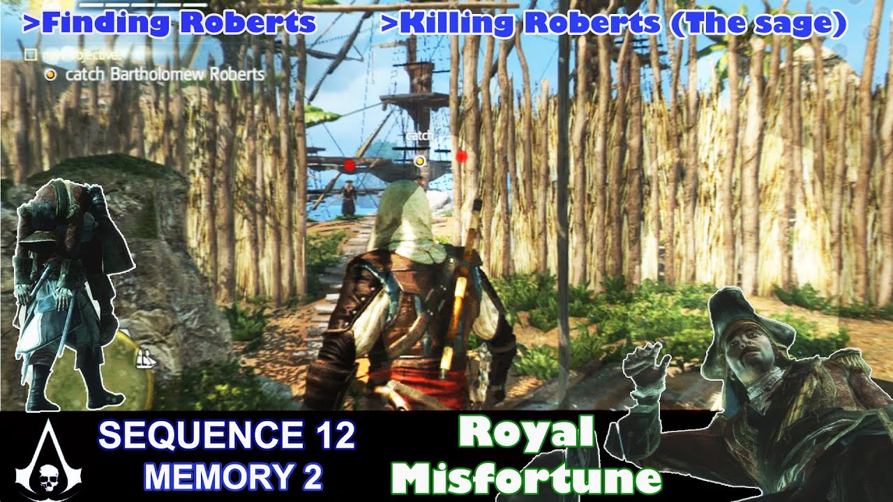Assassin's Creed 4 Walkthrough Sequence 12 Memory 02 Royal Misfortune - YouTube