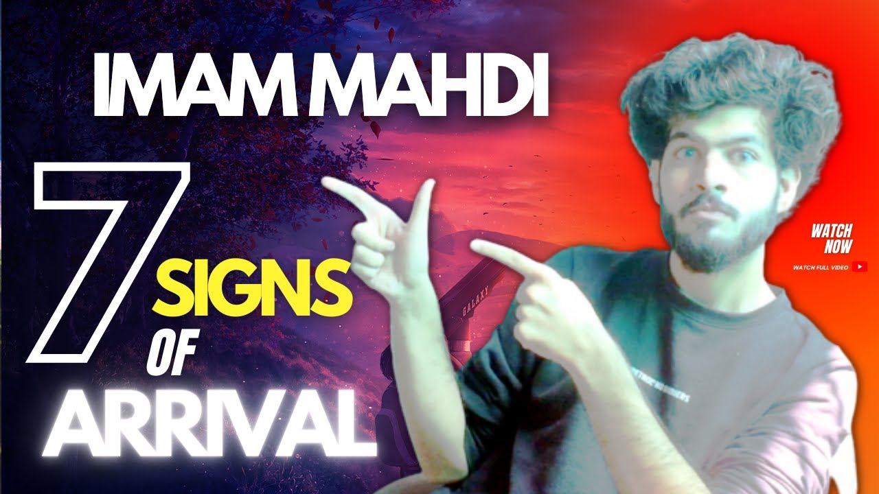 Top 7 Signs of IMAM MAHDI AS Arrival + Zahoor Year | Imam Mahdi Coming ...